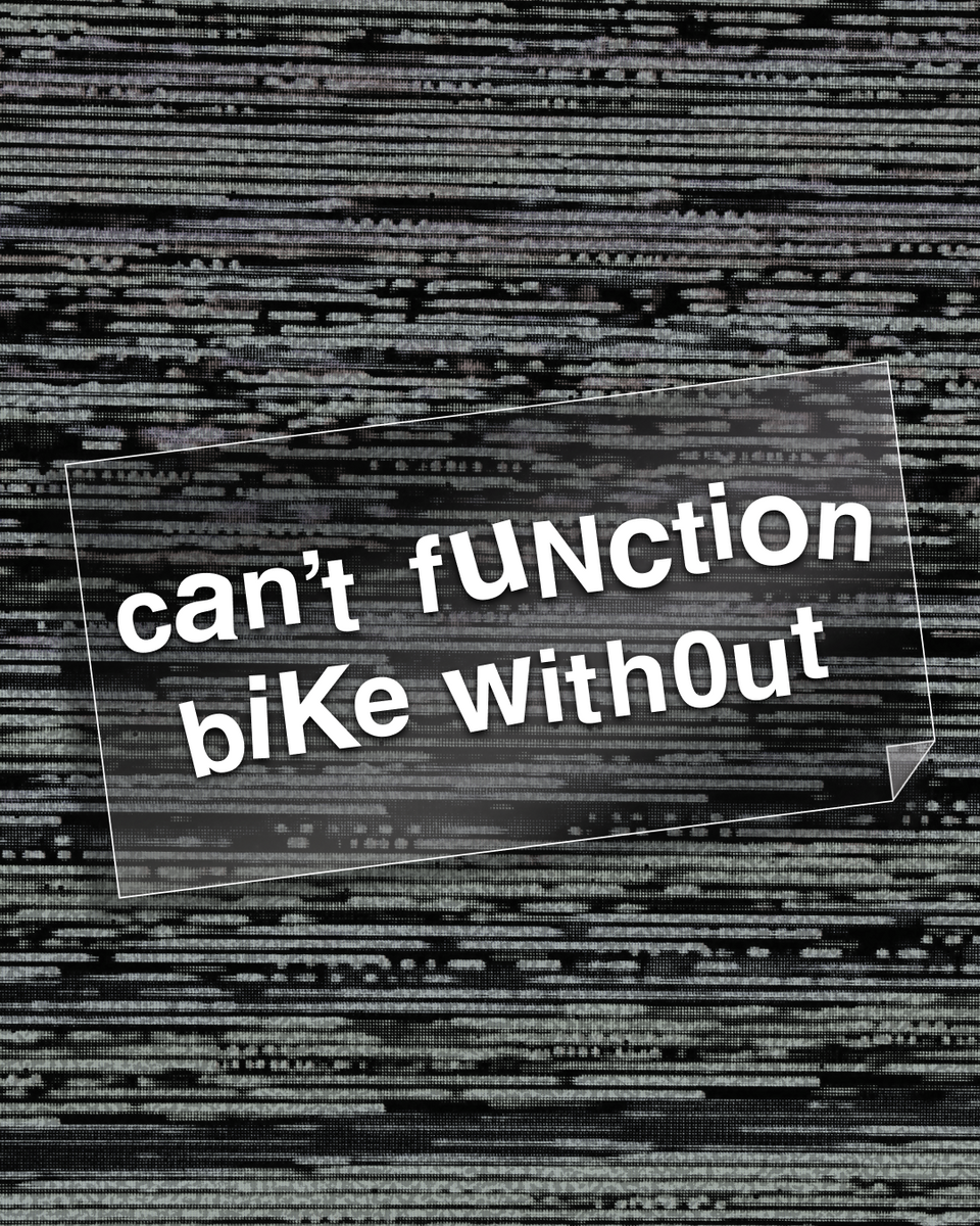 Can't Function Without Bike Sticker – Mahalo My Dude