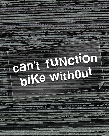 Can't Function Without Bike Sticker – Mahalo My Dude
