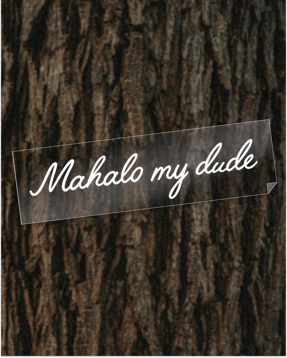 Mahalo My Dude Cursive Sticker